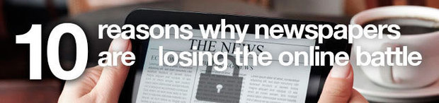 12 reasons why newspapers are losing the online battle